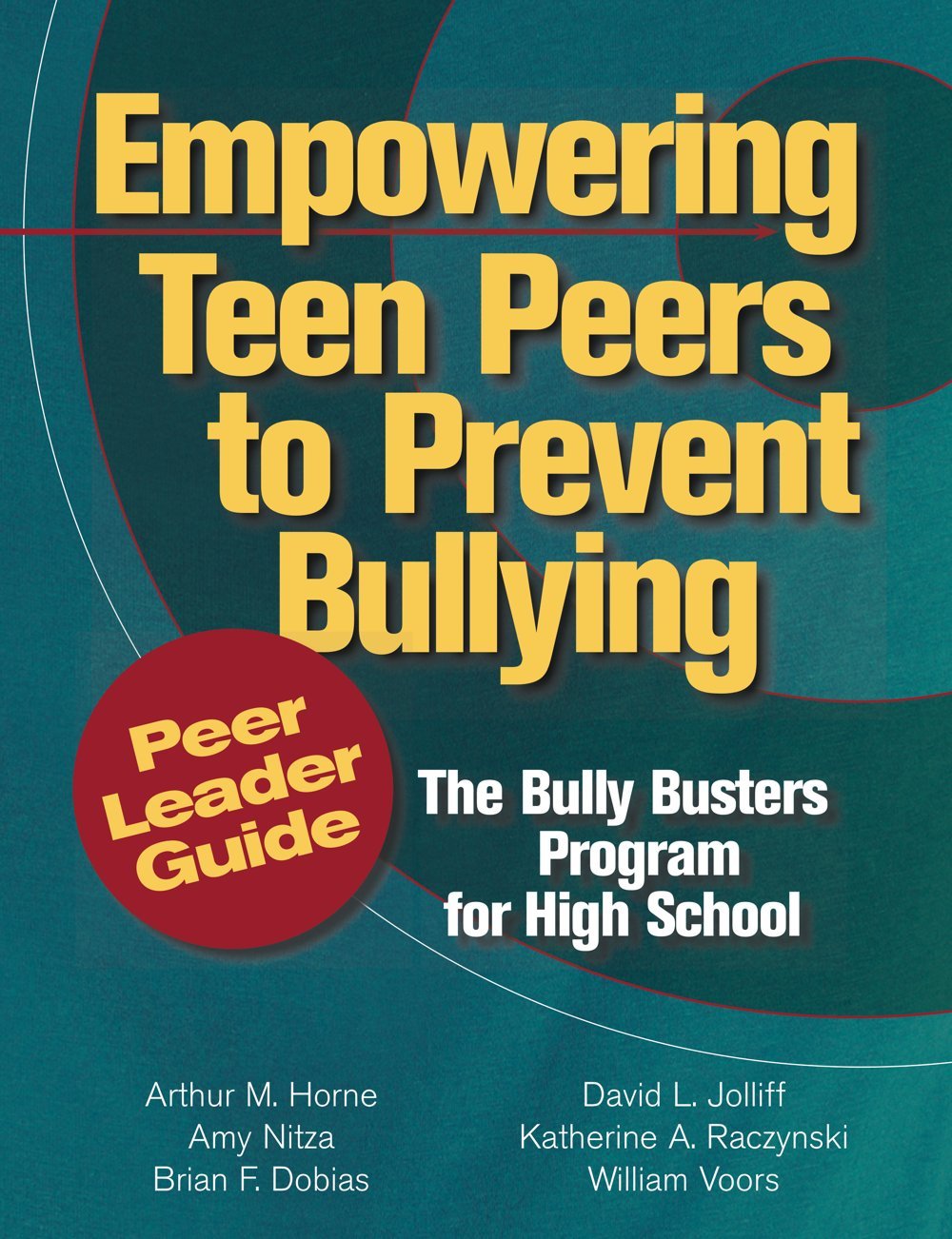Amazon.com: Empowering Teen Peers to Prevent Bullying: Peer Leader ...