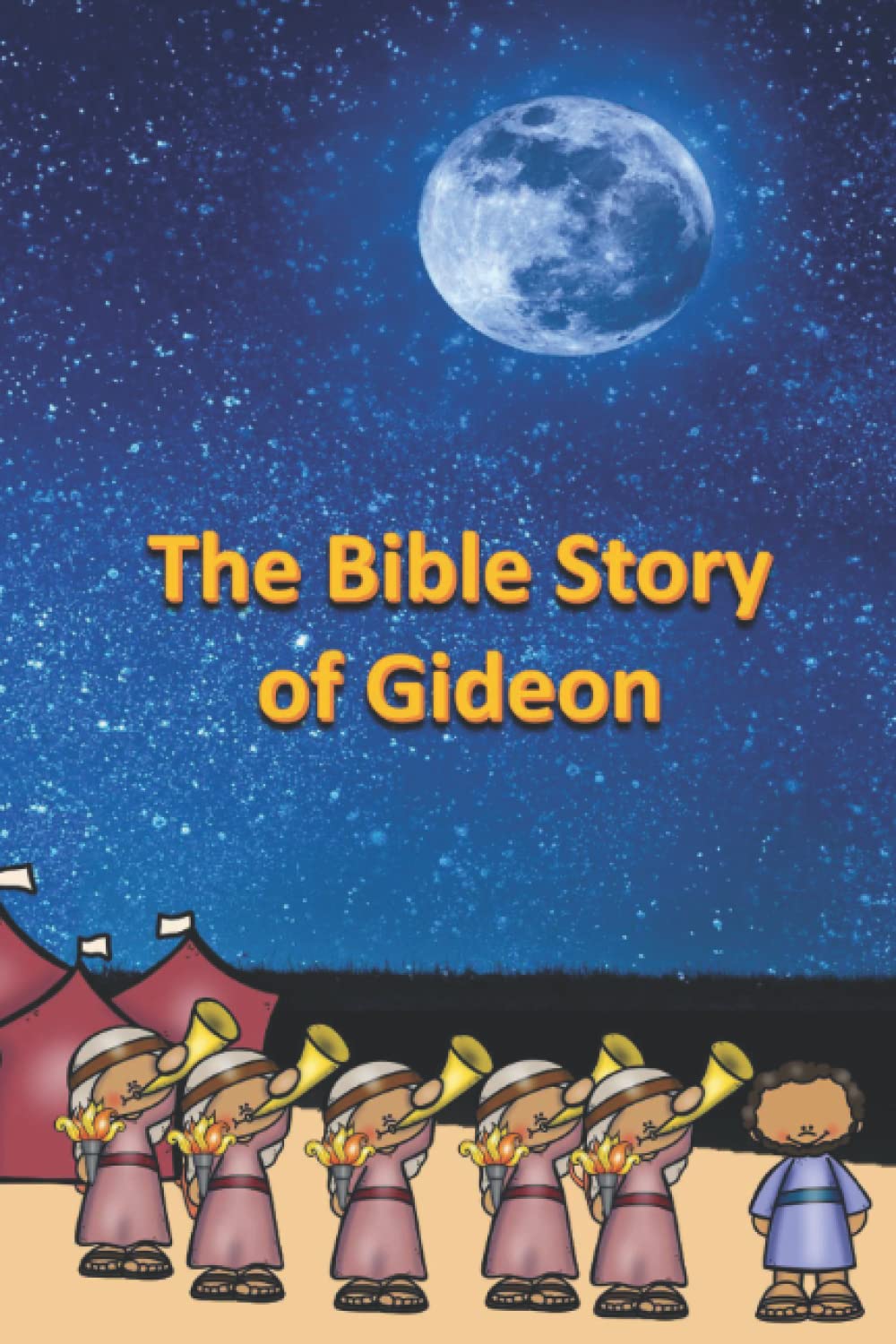 The Bible Story of Gideon (Bible for Children): Linville, Rich ...