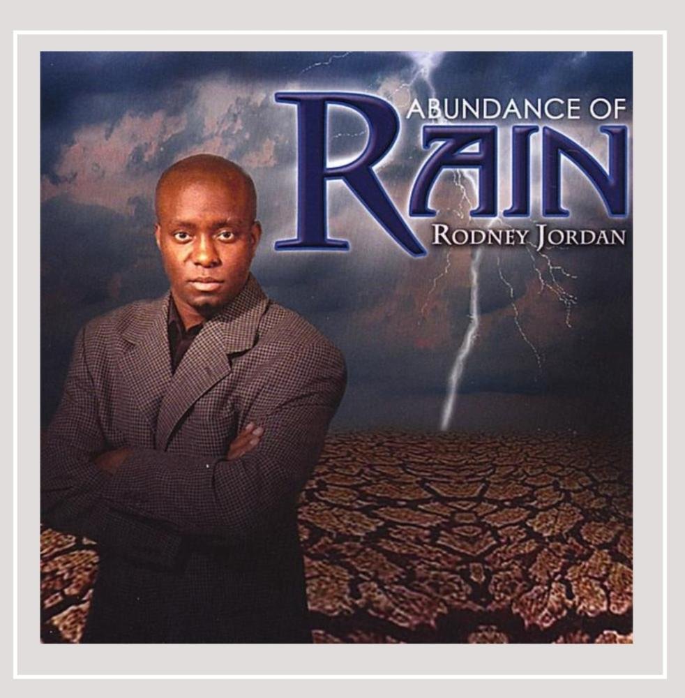 Rodney Jordan - Abundance of Rain - Amazon.com Music
