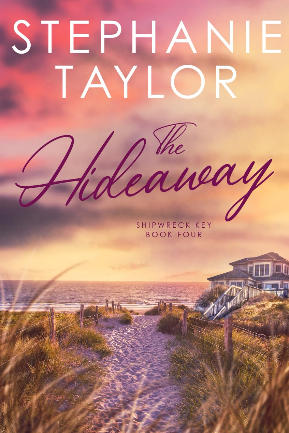 The Hideaway: Shipwreck Key Book Four: Taylor, Stephanie: 9798865173076 ...