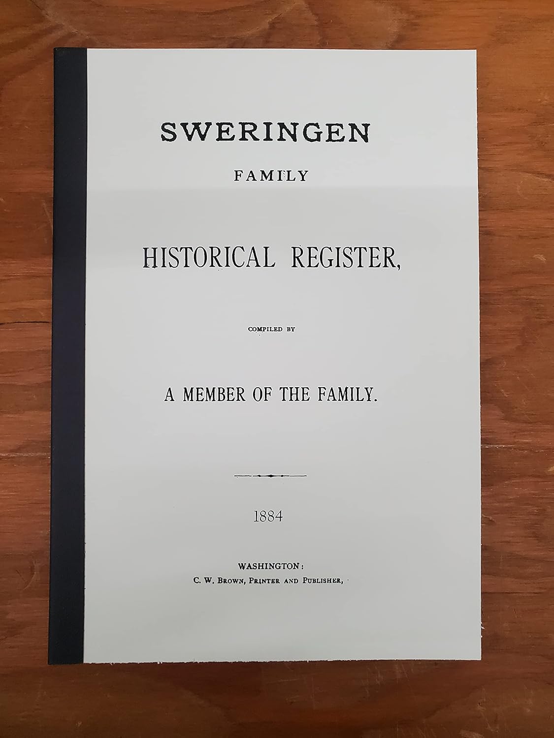 SWEARINGEN FAMILY HISTORICAL REGISTER: COMP BY FAMILY MEMBER ...