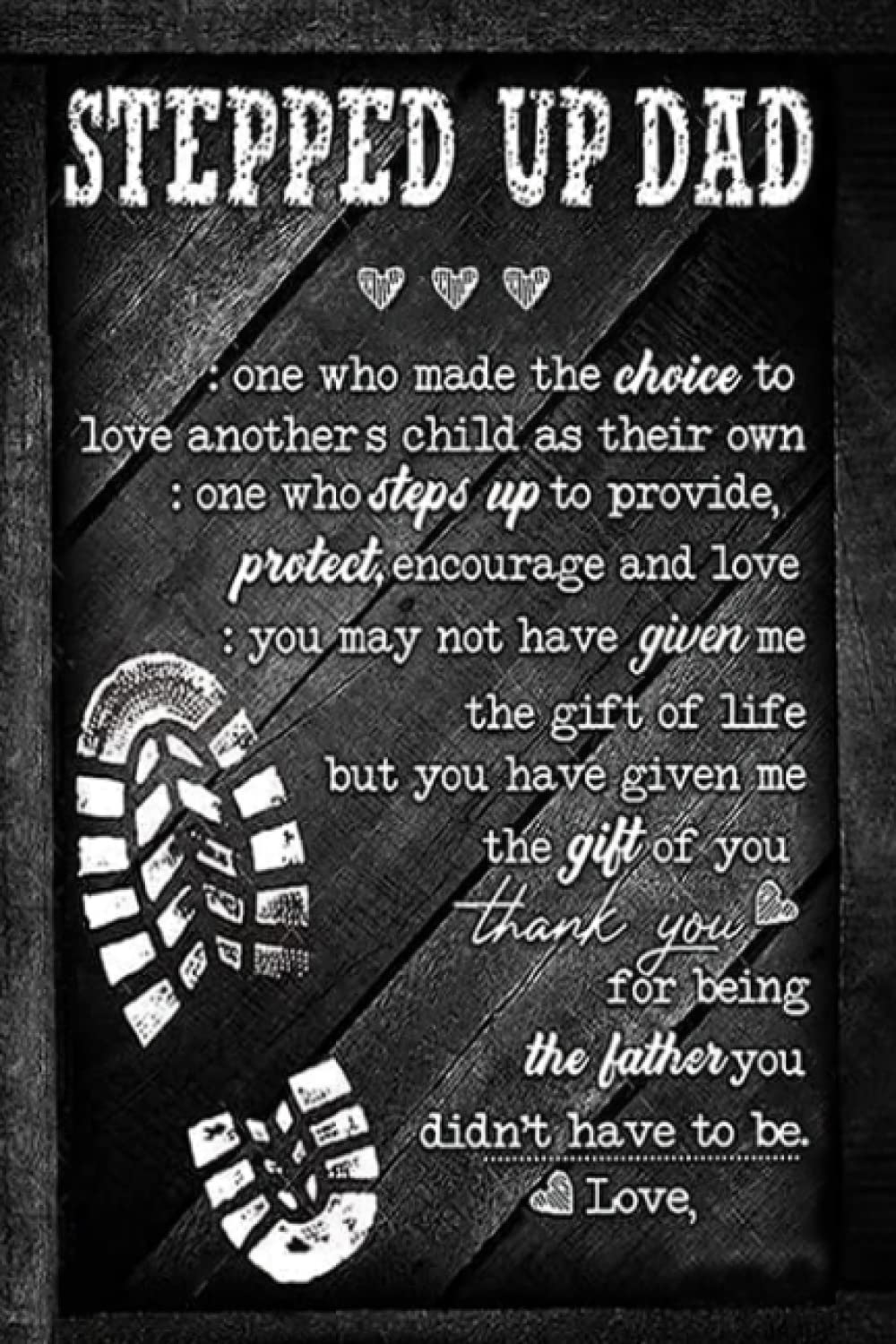 Stepped Up Dad Thank You For Being the Father You Didn't Have To Be ...