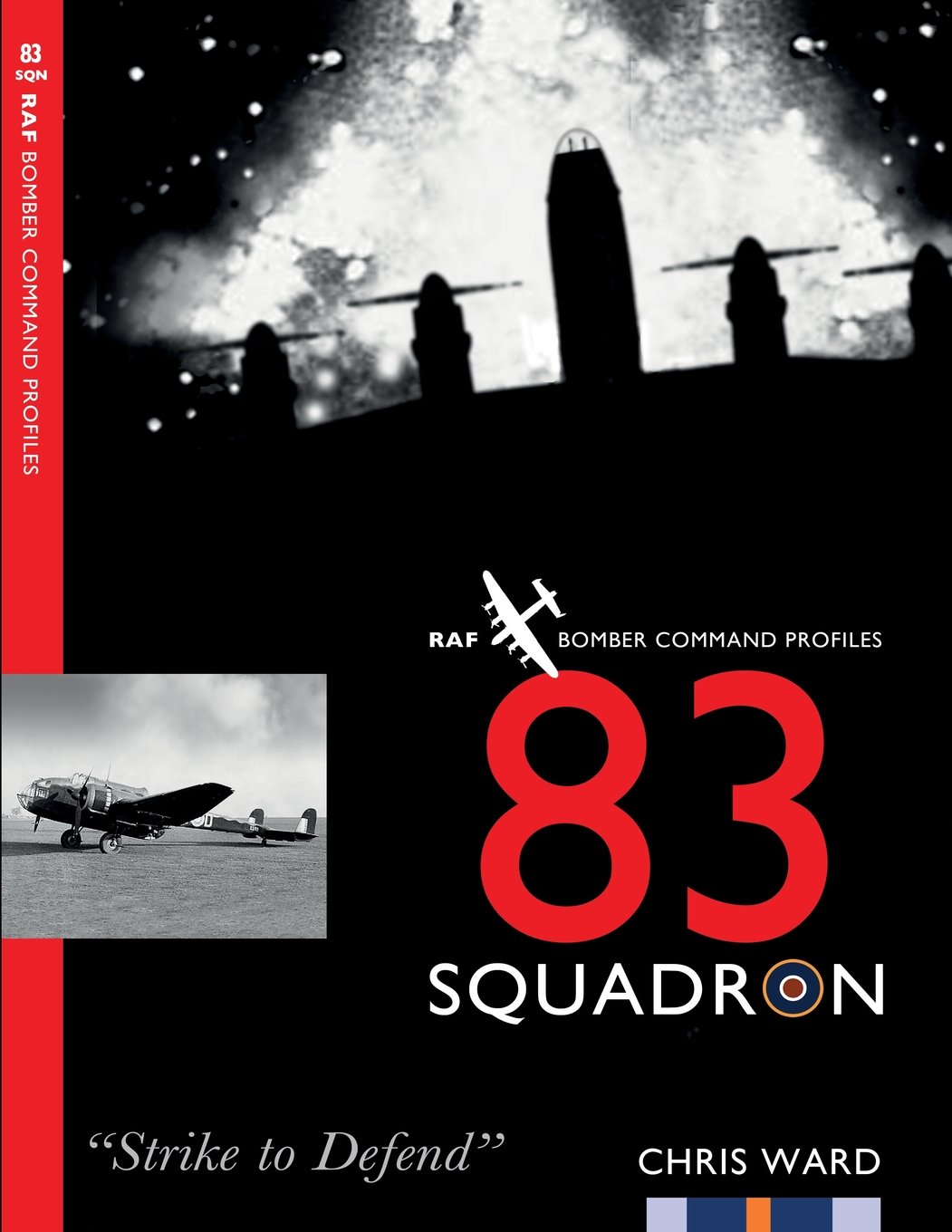 83 Squadron: Volume 5 (Bomber Command Squadron Profiles): Amazon.co.uk ...