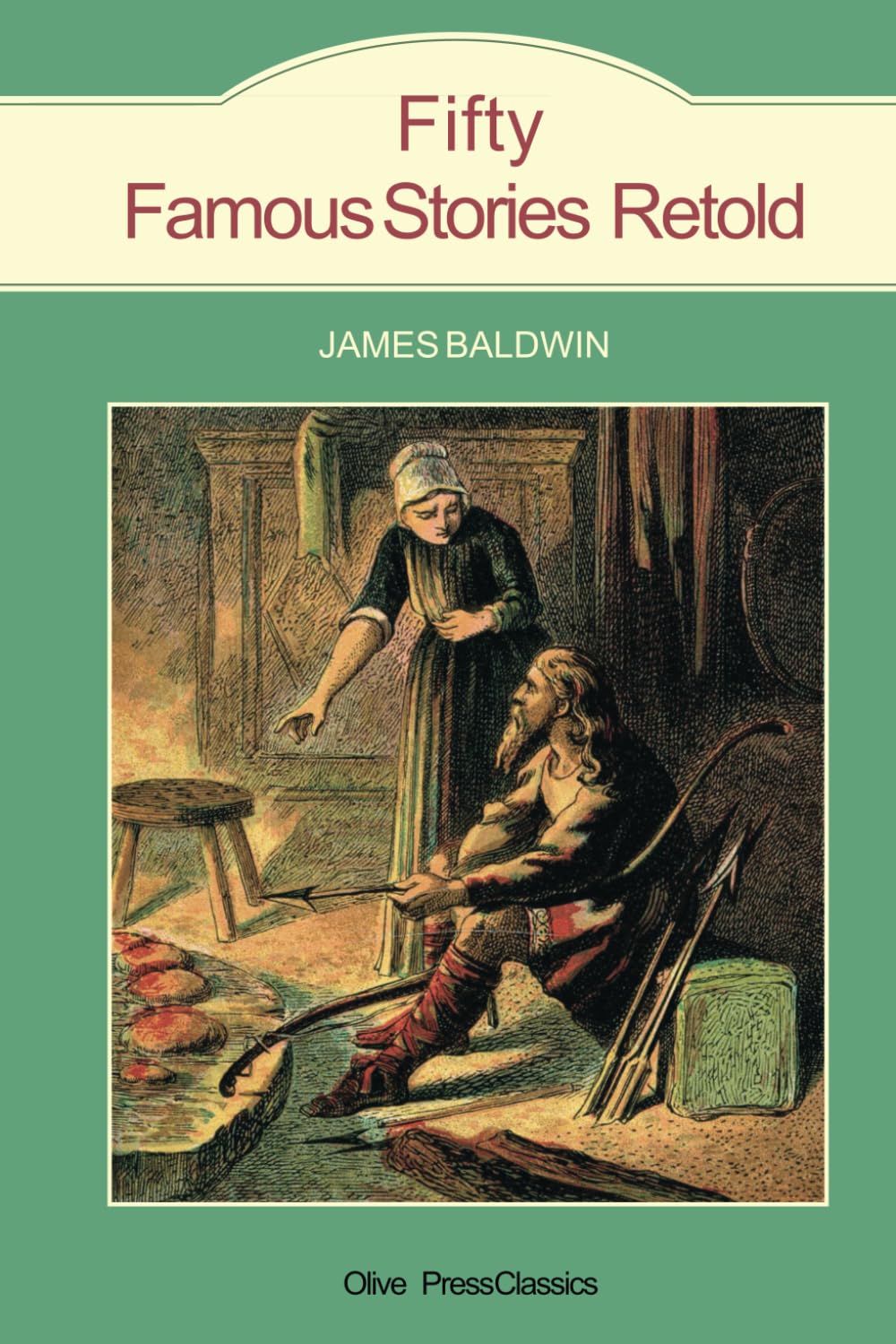 Fifty Famous Stories Retold: Baldwin, James: 9781776282586: Amazon.com ...