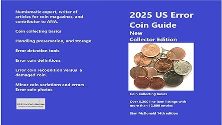 2025 US Error Coin Guide - New Collector Edition : Unsurpassed and ...