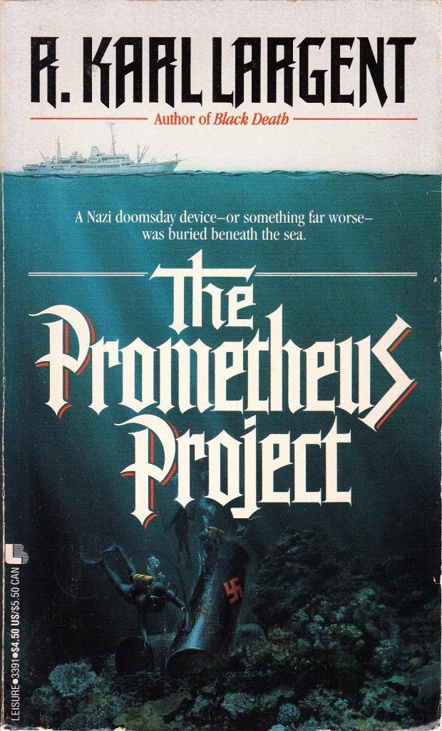 The Prometheus Project: Largent, R. Karl: 9780843933918: Amazon.com: Books