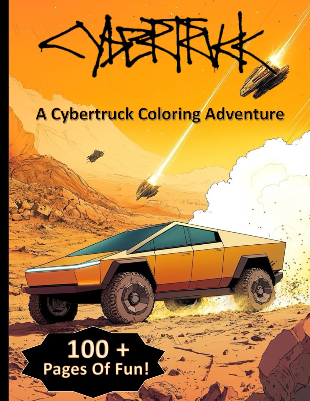 A Cybertruck Coloring Adventure: A Futuristic Coloring Adventure ...