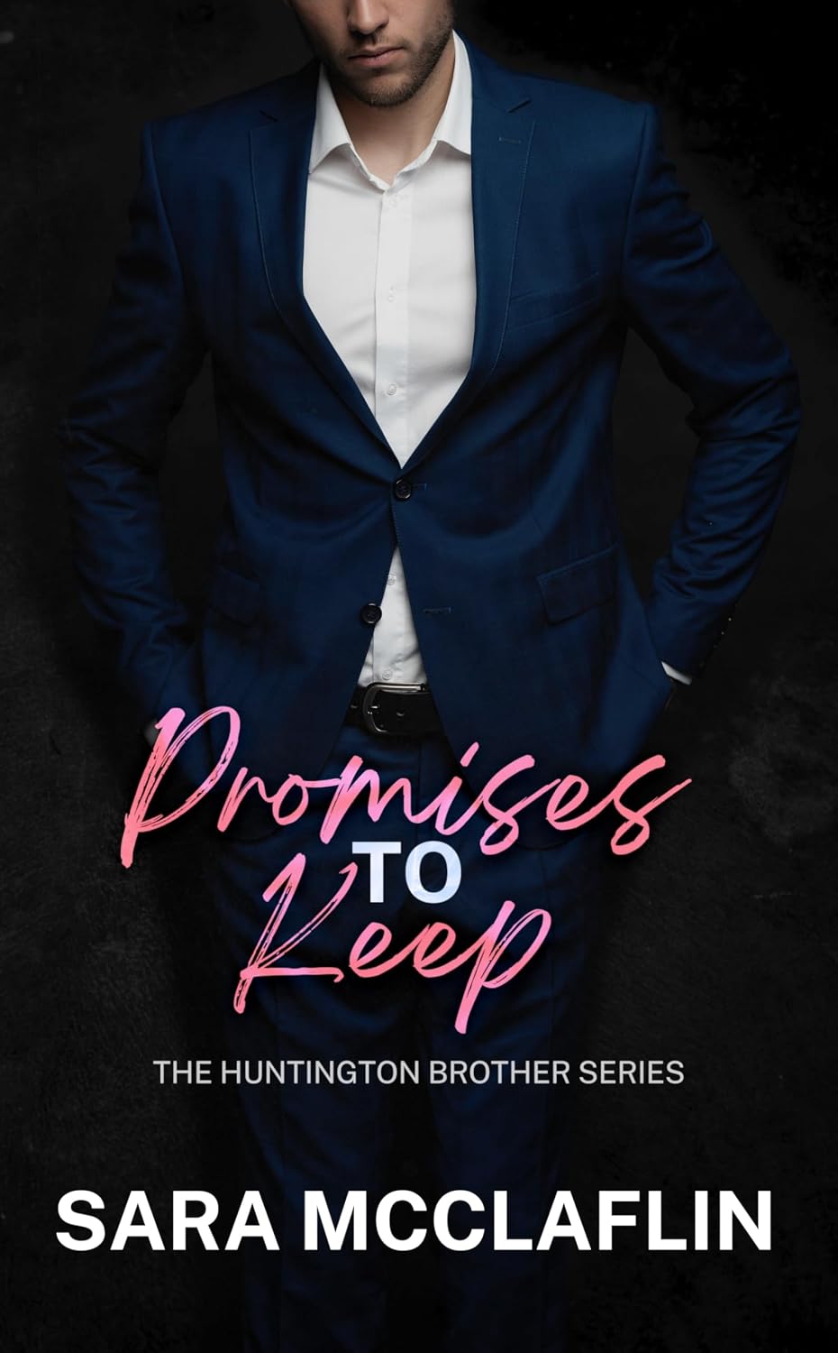 Amazon.com: Promises to Keep (The Huntington Brothers Book 3) eBook ...