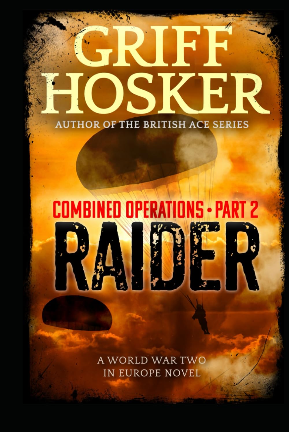 Amazon.com: Raider (Combined Operations): 9798373258999: Hosker, Mr ...