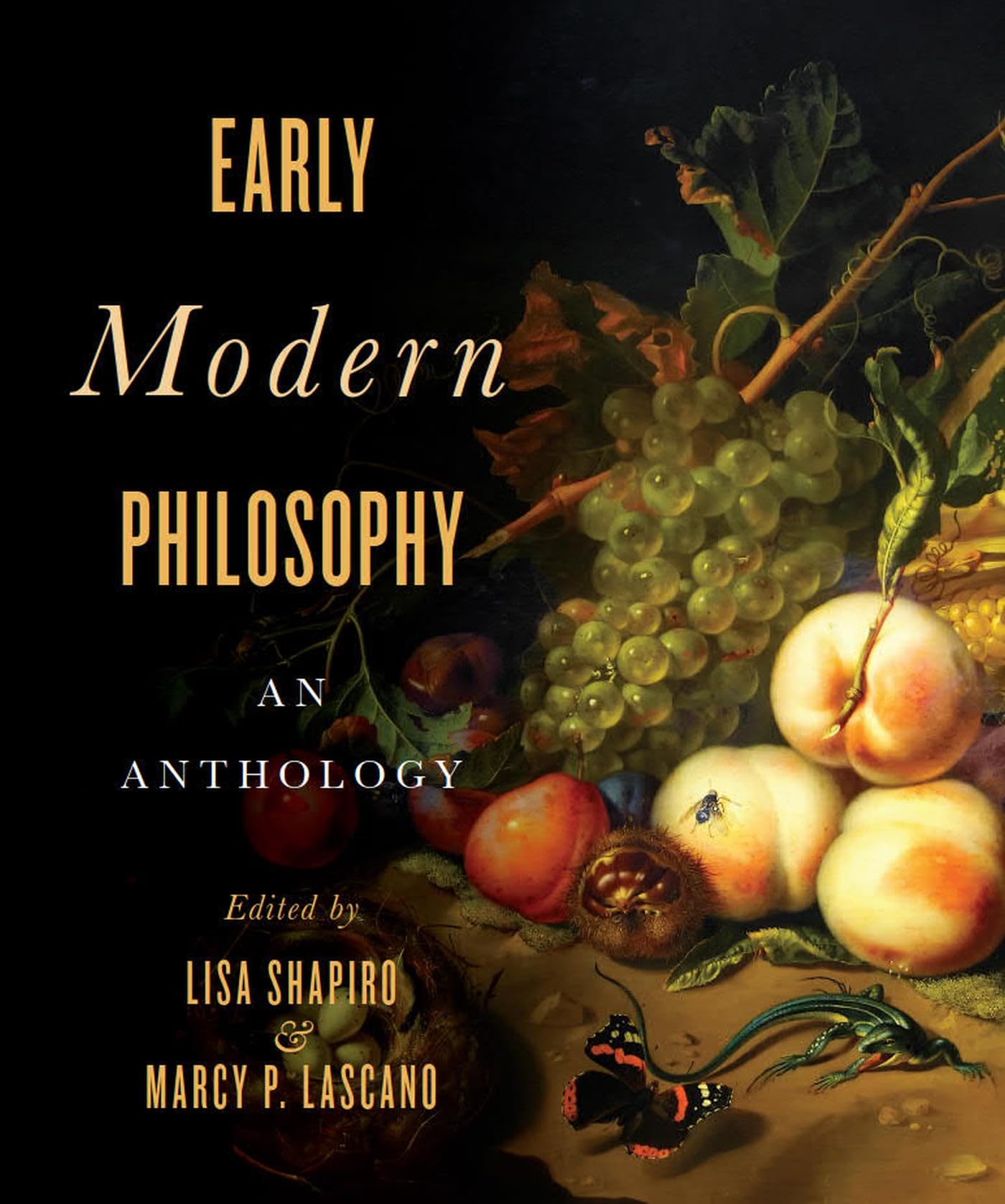 Early Modern Philosophy: An Anthology: Shapiro, Lisa, Lascano, Marcy P ...