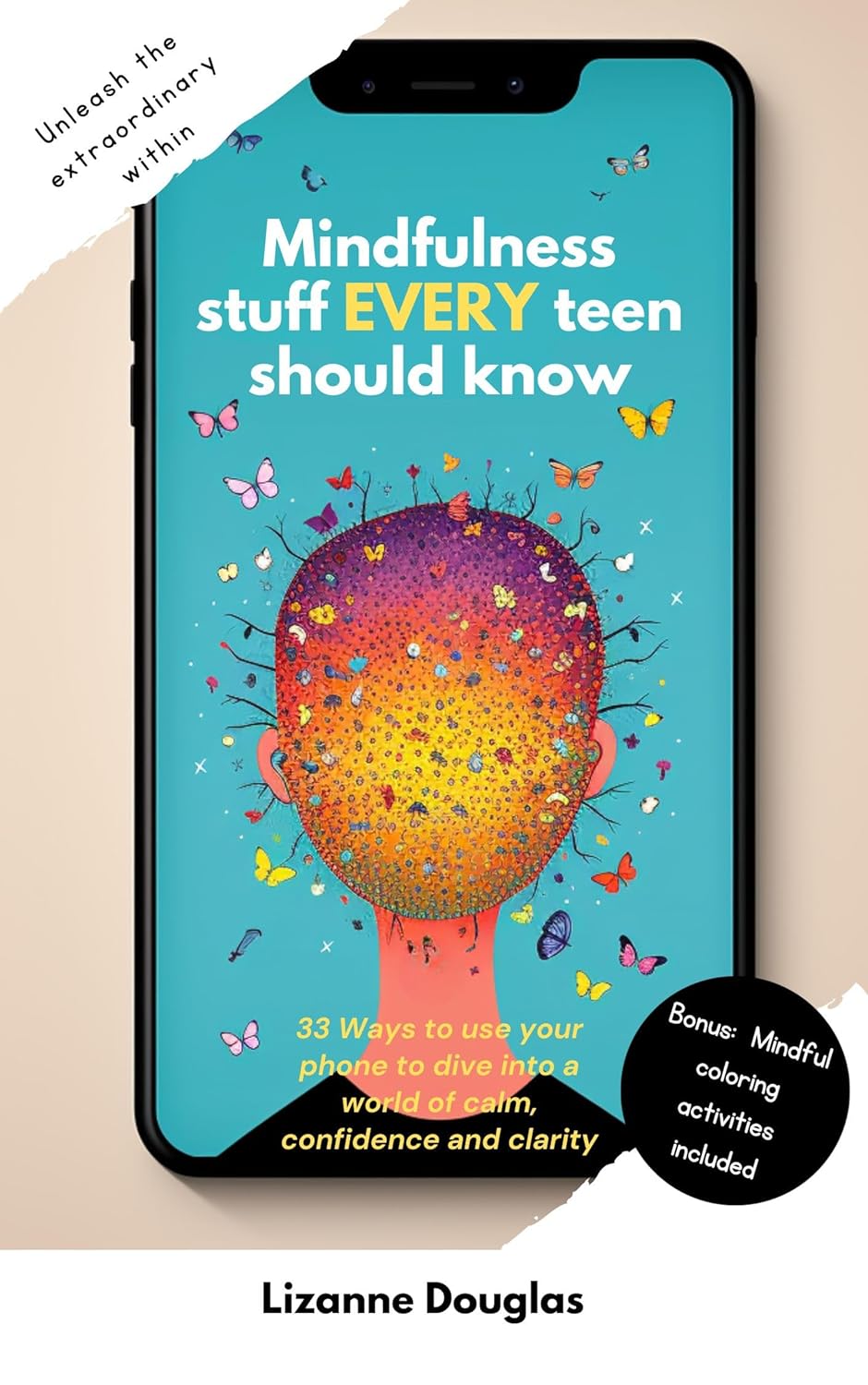 Amazon.com: Mindfulness Stuff Every Teen Should Know: 33 Ways to Use ...