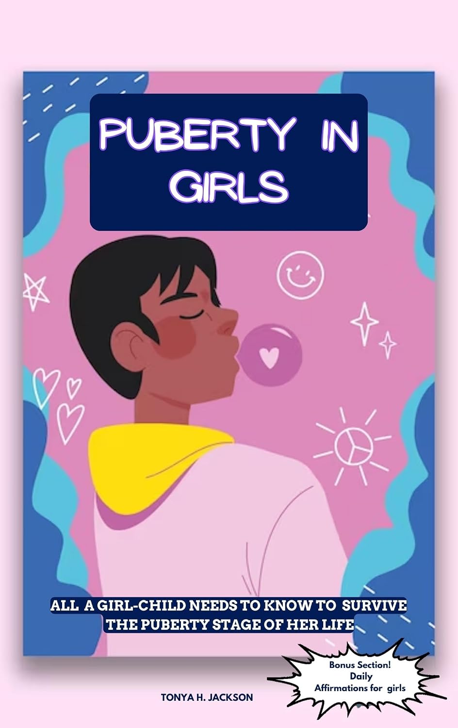 Puberty in Girls: All a Girl-child Needs to Know to Survive the Puberty ...