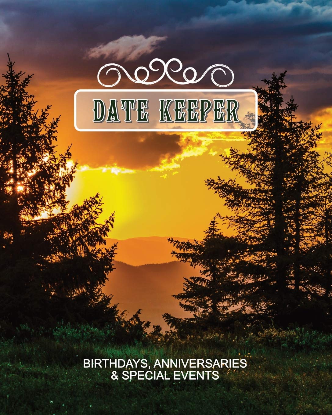 Date Keeper - Birthdays, Anniversaries & Special Events: Large ...