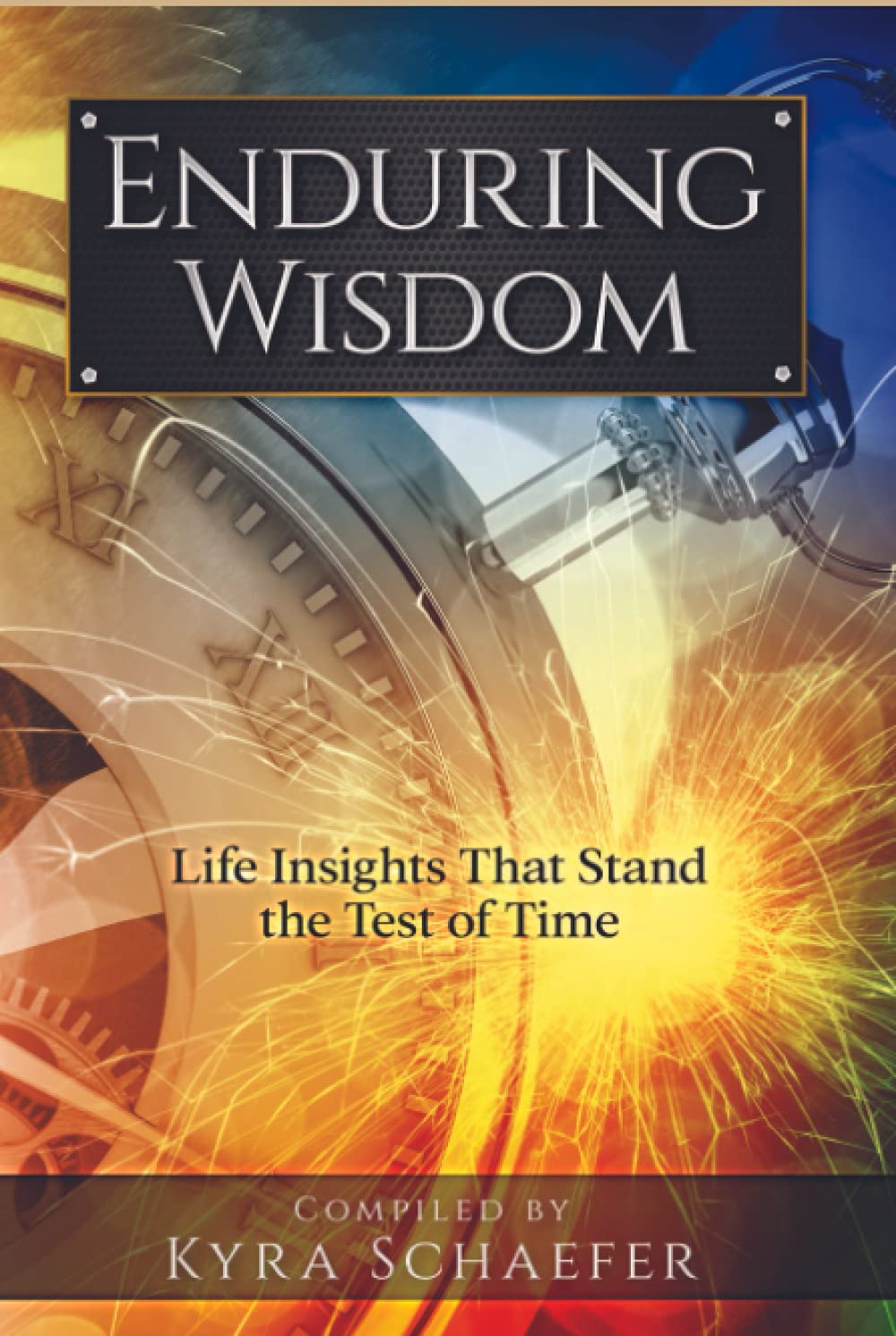 Amazon.com: Enduring Wisdom: Life Insights That Stand the Test of Time ...