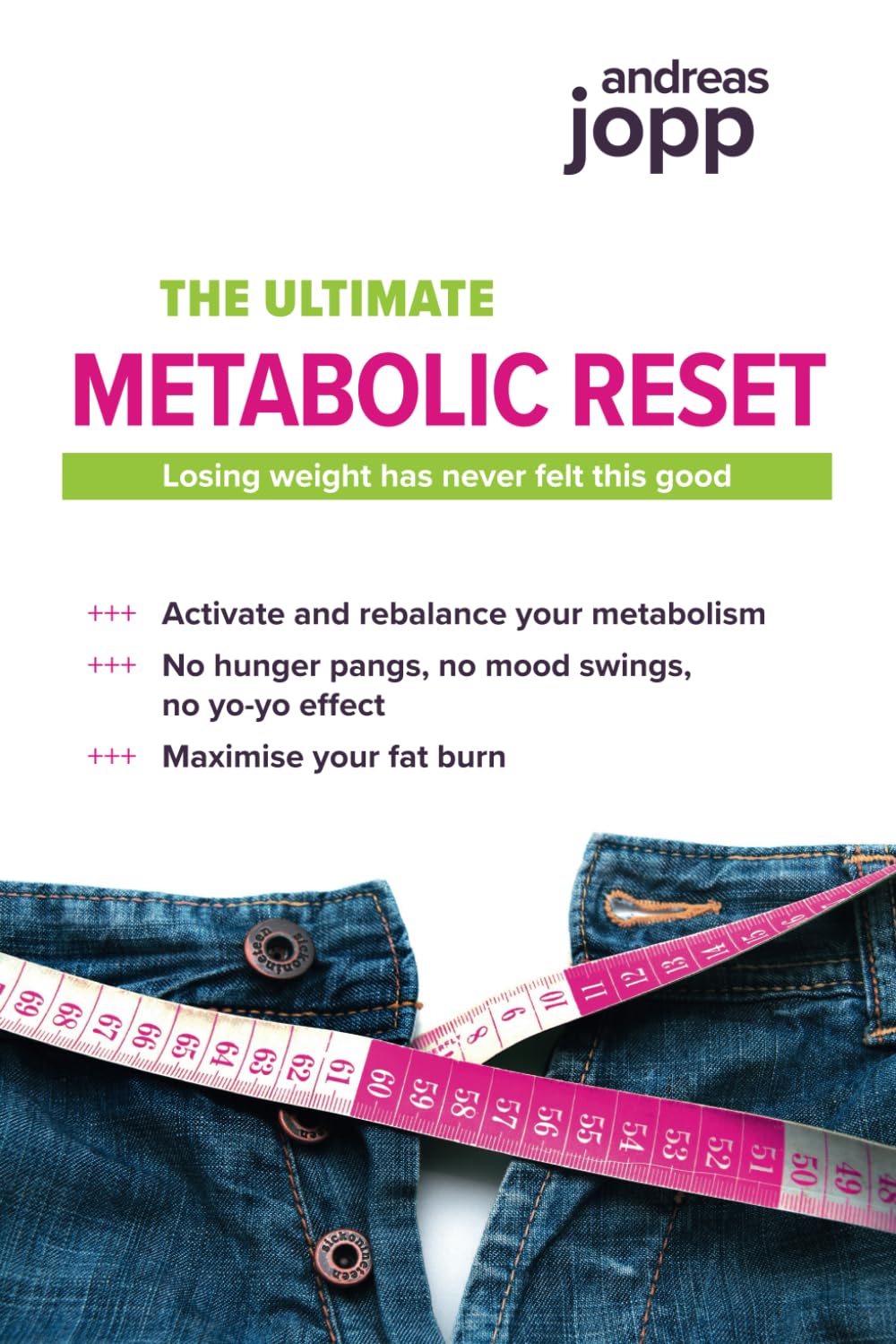 THE ULTIMATE METABOLIC RESET: Activate Your Metabolism for Easy Weight Loss and More Energy. Say ...
