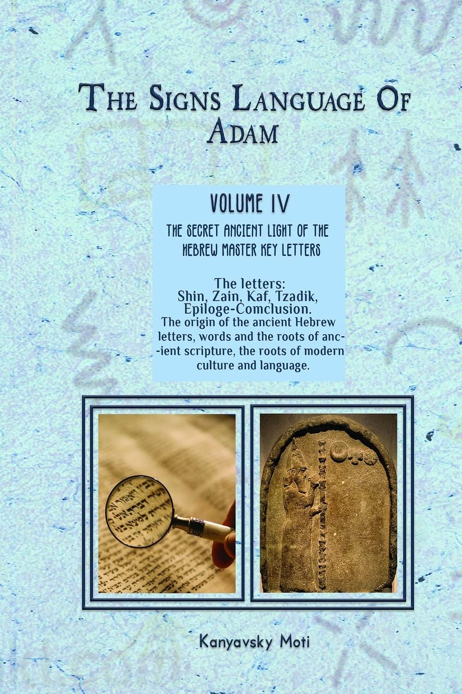 Hebrew Letter With Four Glyphs The Ancient Hebrew Pictographic Codes