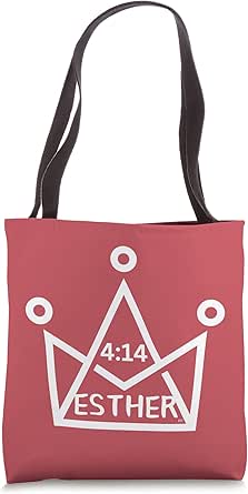 Amazon.com: ESTHER 4:14 QUEEN CROWN Catholic, Christians Gift Tote Bag ...