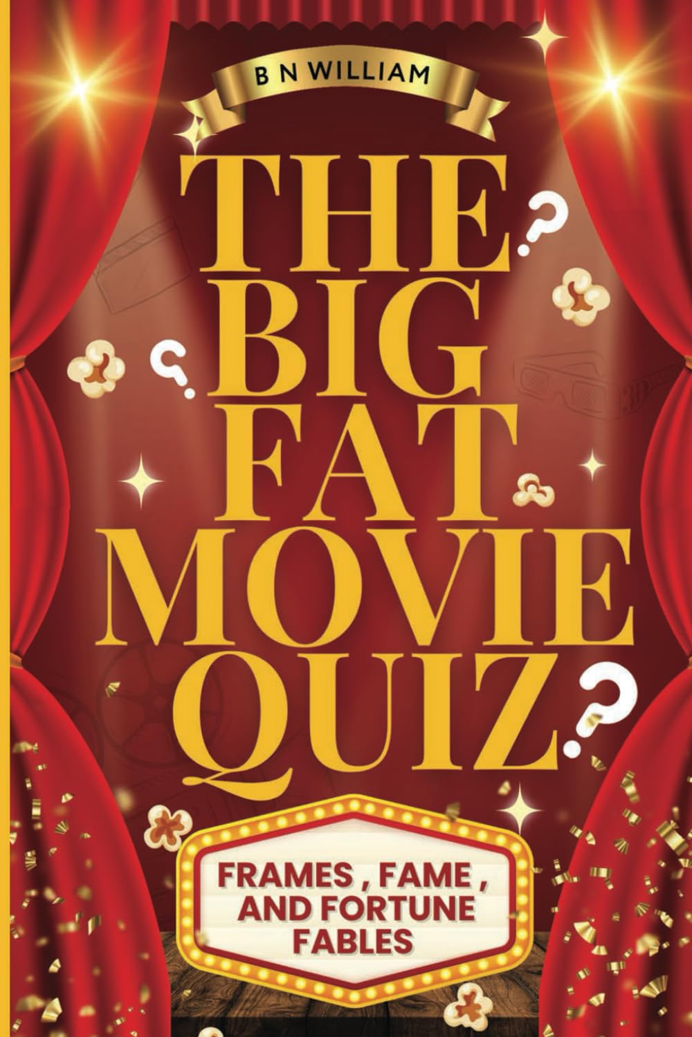 The Big Fat Movie Quiz: Frames, Fame, and Fortune Fables: Adult and ...