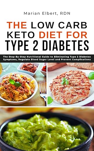 Amazon.com: THE LOW CARB KETO DIET FOR TYPE 2 DIABETES: The Step-By ...