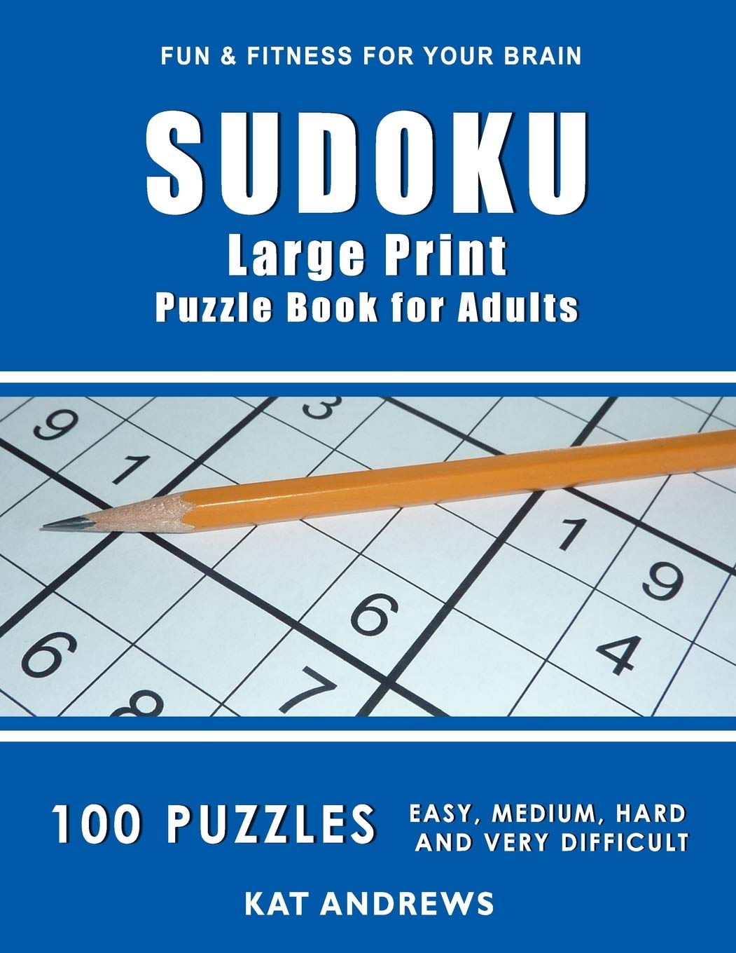SUDOKU Large Print Puzzle Book For Adults: 100 Puzzles - Easy, Medium ...