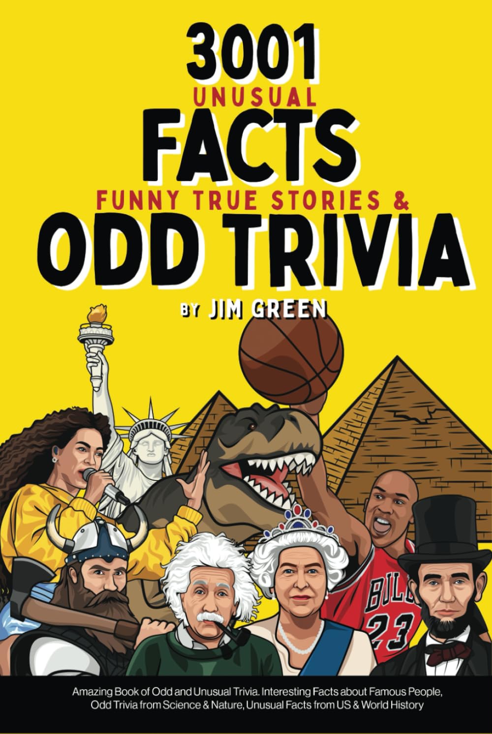 Amazon.com: 3001 Unusual Facts, Funny True Stories & Odd Trivia ...