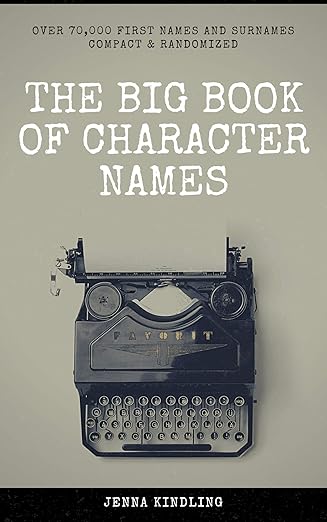 The Big Book of Character Names: Compact & Randomized - Kindle edition ...