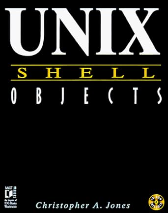 Unix Shell Objects: Jones, Christopher A.: 9780764570049: Amazon.com: Books