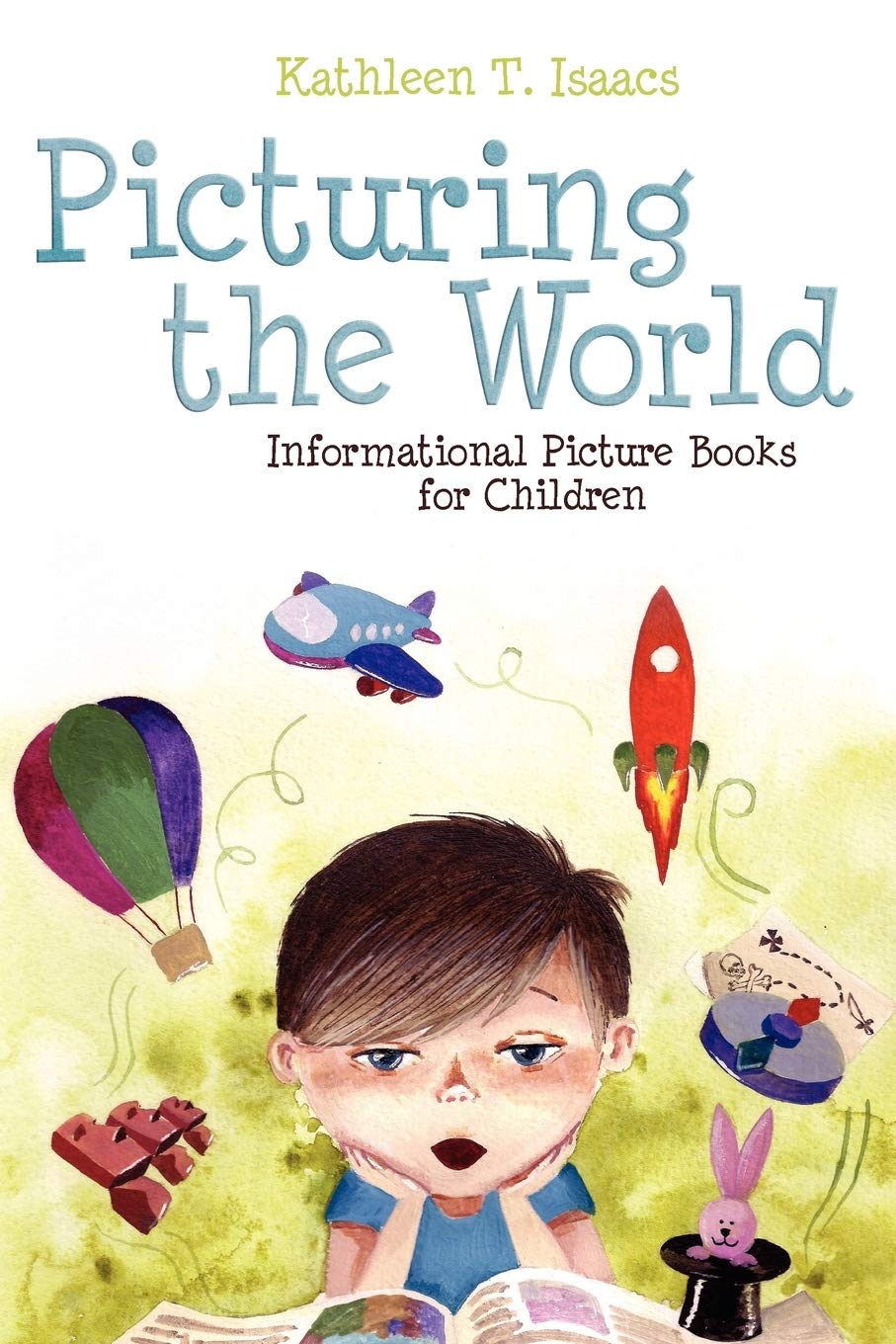 Picturing the World: Informational Picture Books for Children: Isaacs ...