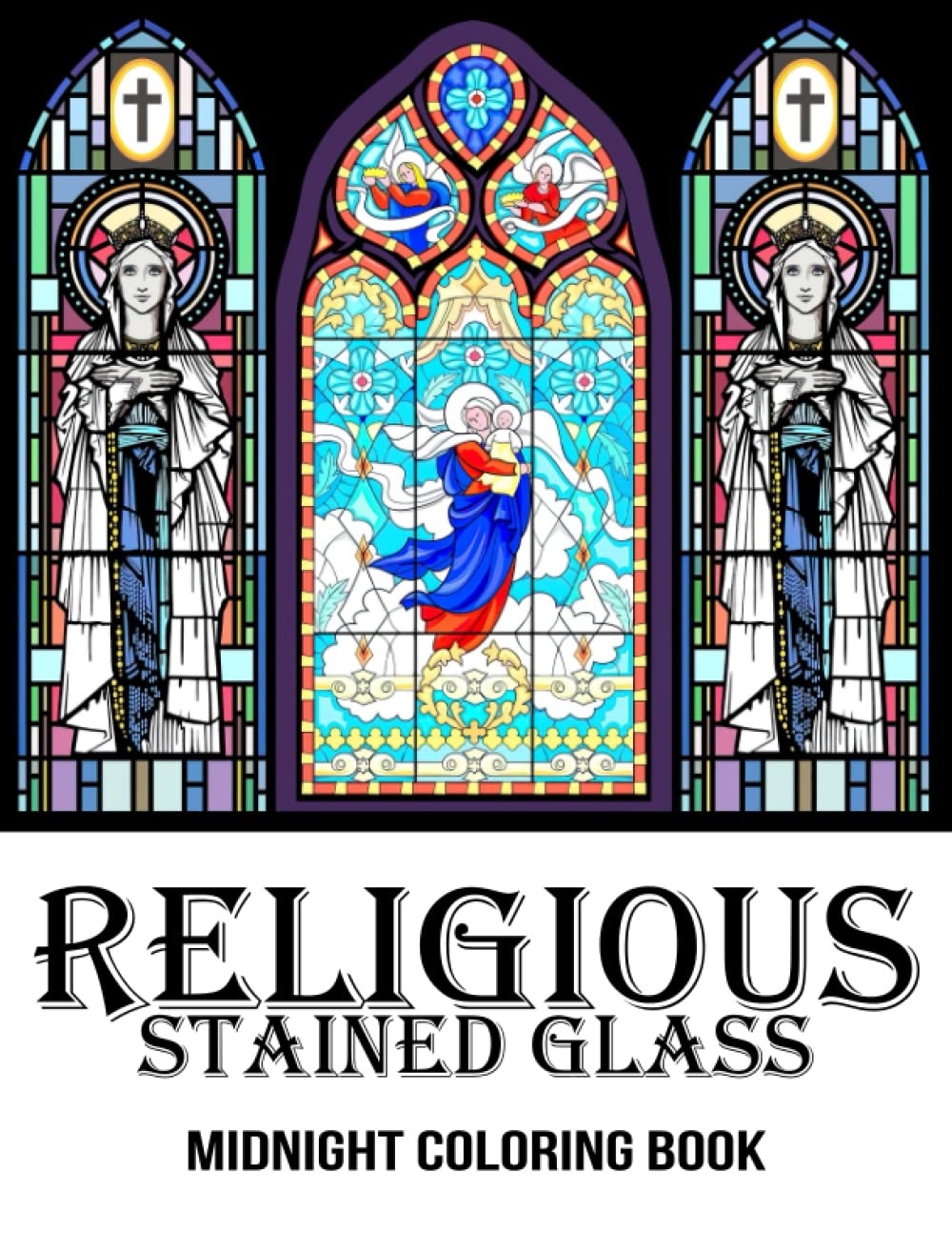 Midnight Religious Stained Glass Coloring Book: Amazing Coloring Pages ...