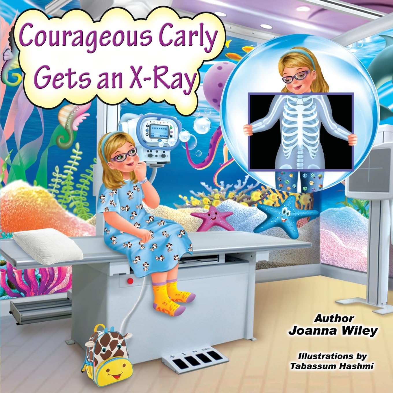 Courageous Carly Gets an X-Ray (Courageous Carly Series): Wiley, Joanna ...