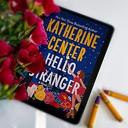 Amazon.com: Hello Stranger: A Novel eBook : Center, Katherine: Kindle Store