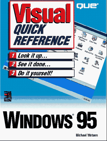 Windows 95: Visual Quick Reference: Watson, Michael: 9781565299306 ...