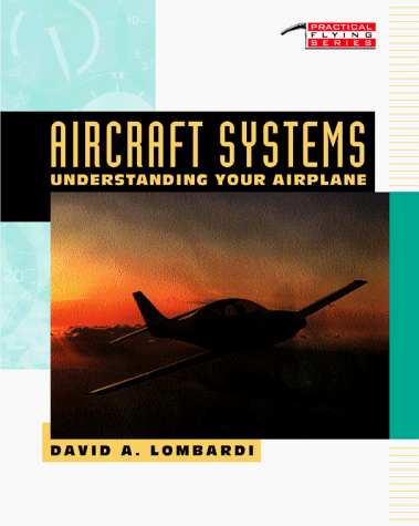 Aircraft Systems: Understanding Your Airplane (Tab Professional Flying ...