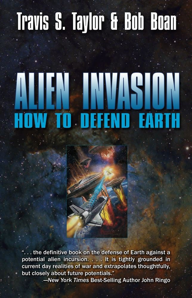 Alien Invasion: The Ultimate Survival Guide for the Ultimate Attack ...