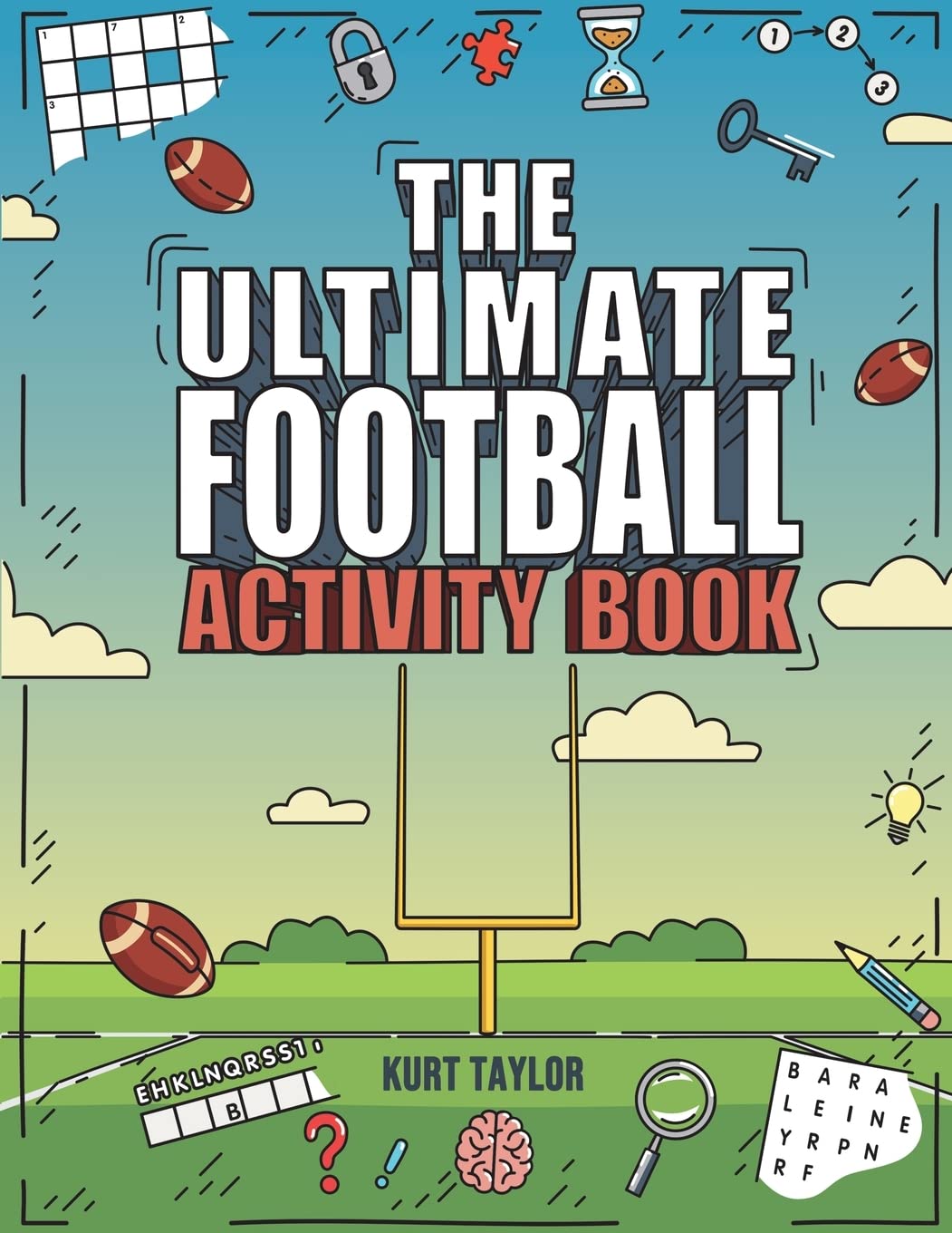 The Ultimate Football Activity Book: Crosswords, Word Searches, Puzzles ...