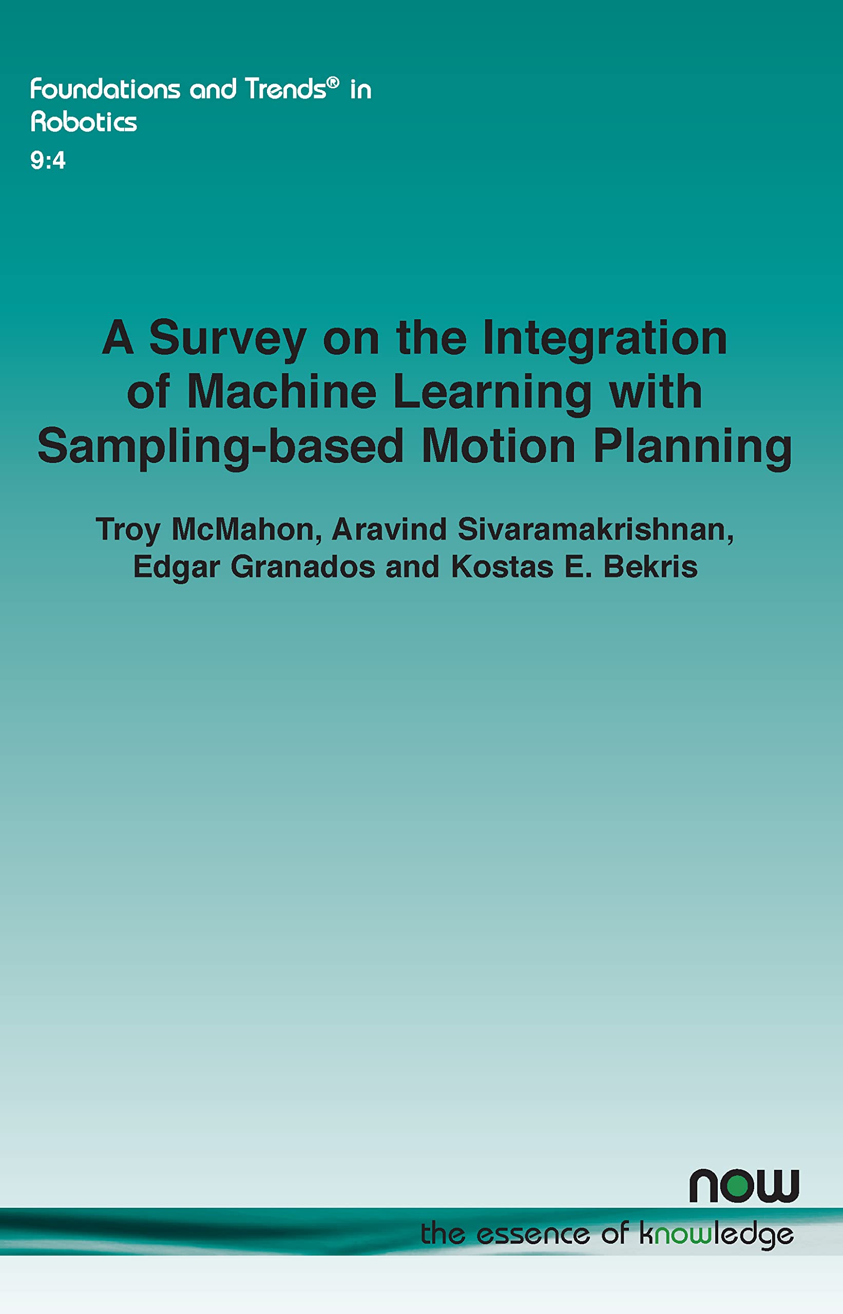A Survey on the Integration of Machine Learning with Sampling-Based Motion Planning (Foundations ...