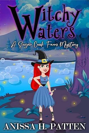 Amazon.com: Witchy Waters: A Sugar Creek Farm Paranormal Cozy Mystery ...