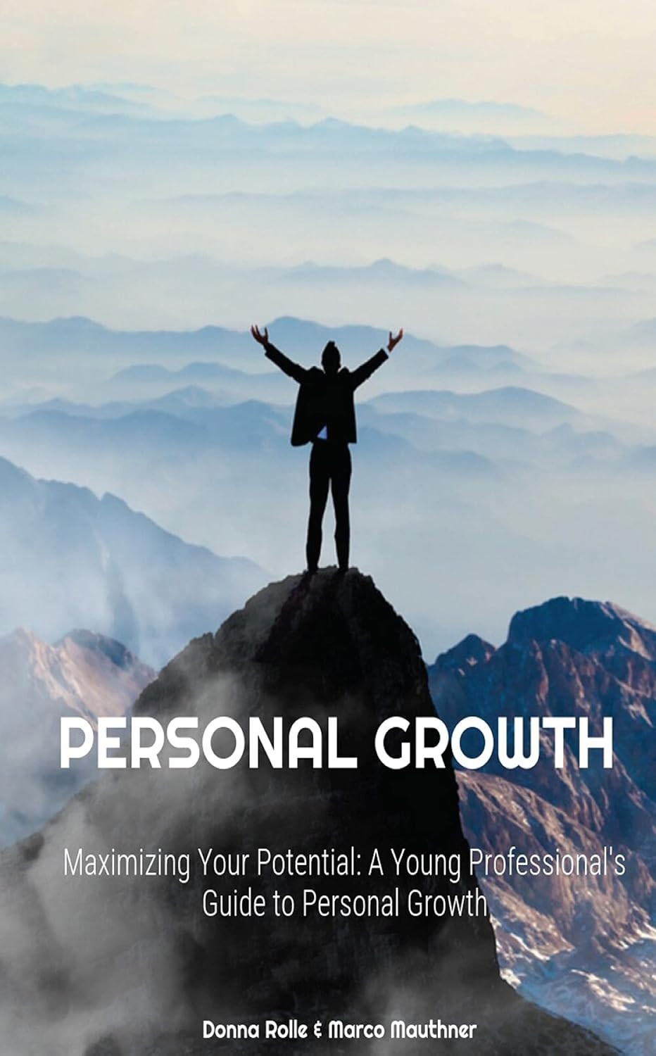Amazon.com: Personal Growth: Maximizing Your Potential: A Young ...