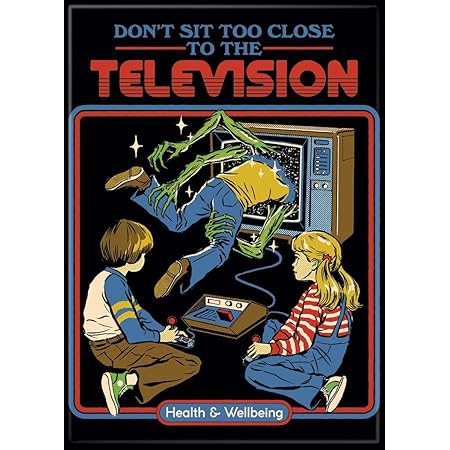 Amazon.com: Ata-Boy Steven Rhodes Don’t Sit Too Close to The Television ...