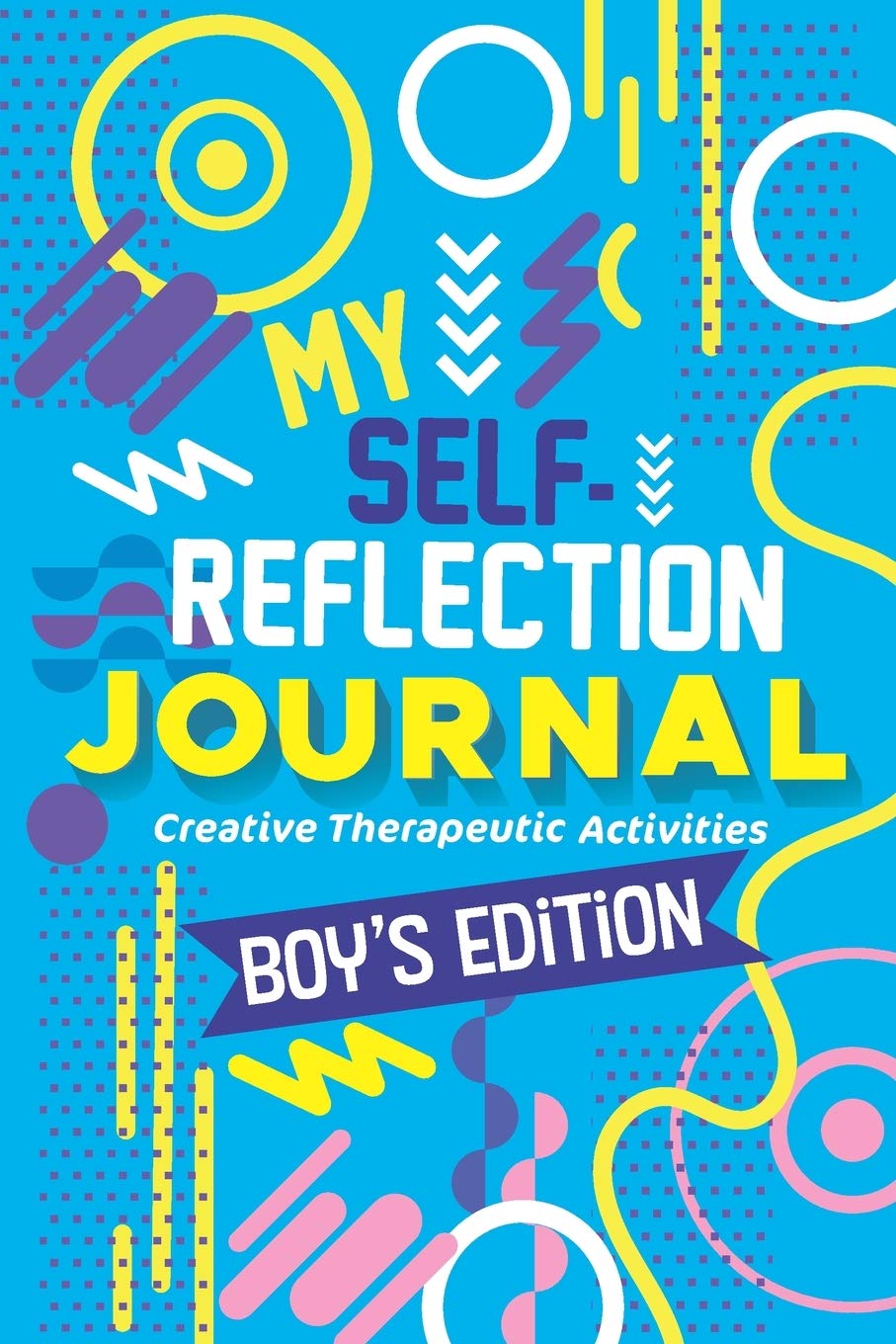 Amazon.com: My Self- Reflection Boys Journal: A Children's Self ...