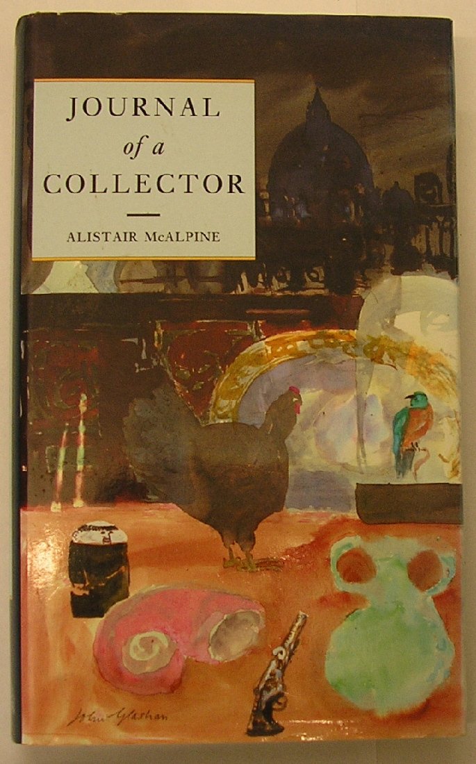 Journal of a Collector: Mcalpine, Alistair: 9781857934335: Amazon.com ...