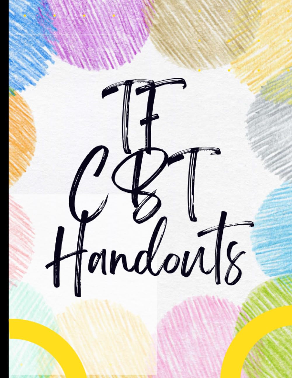 Amazon.com: TF CBT Handouts: Your Guide to TF CBT Handouts|Deal with ...