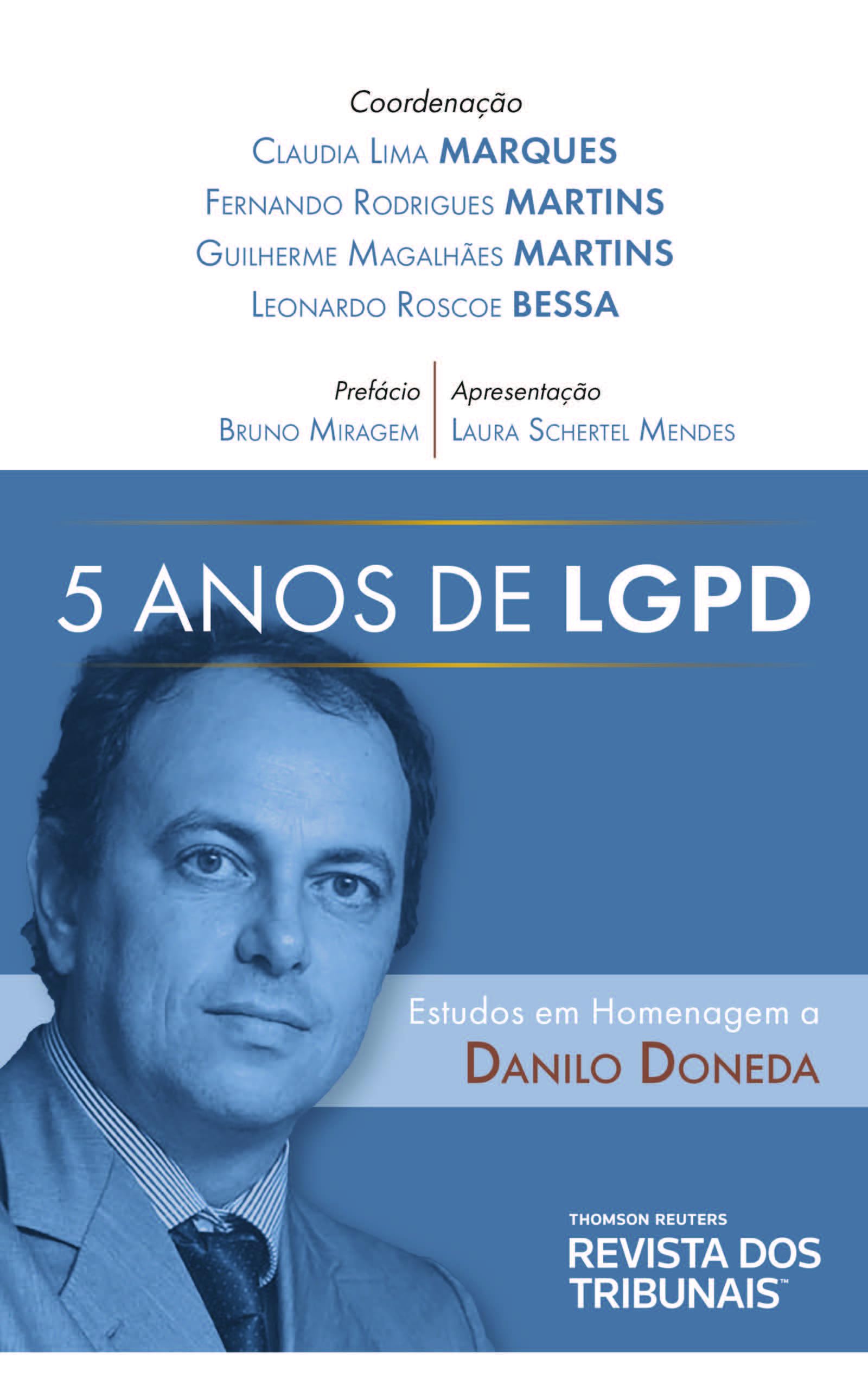 5 anos de LGPD: Estudos em Homenagem a Danilo Doneda : Claudia Lima ...