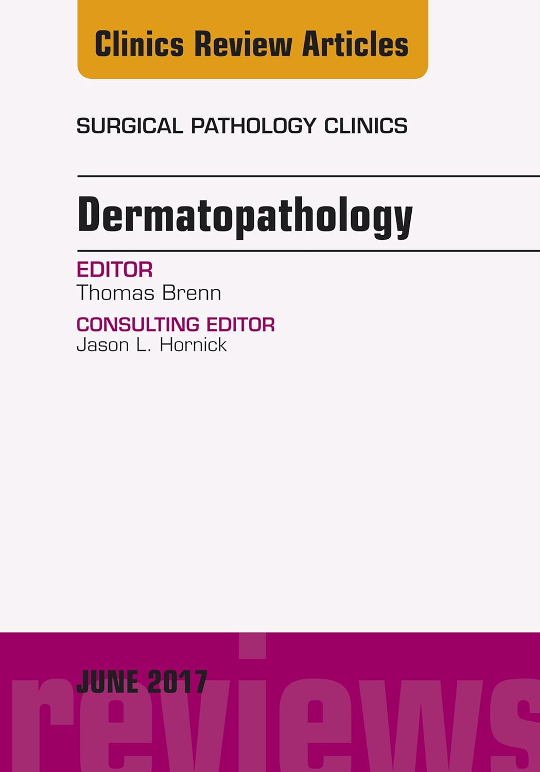 Amazon.com: Dermatopathology, An Issue of Surgical Pathology Clinics ...