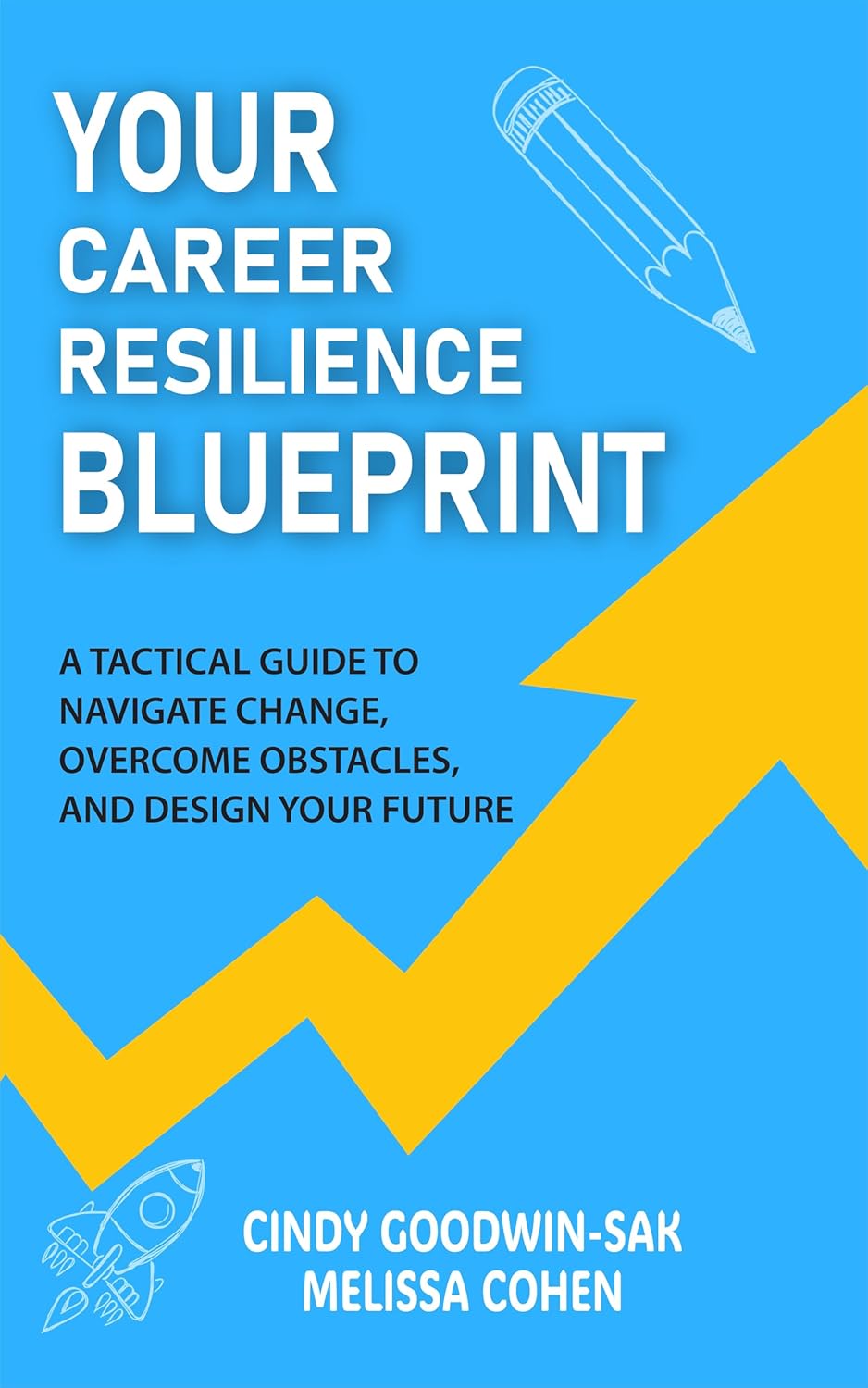 Amazon.com: Your Career Resilience Blueprint: A Tactical Guide to Navigate Change, Overcome ...