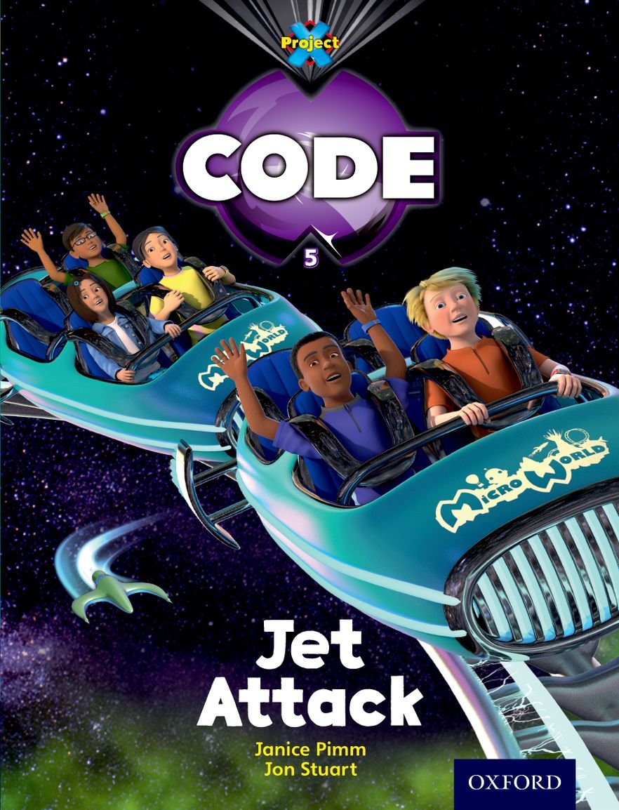 Project X Code: Galactic Jet Attack: Pimm, Janice, Hawes, Alison, Joyce ...