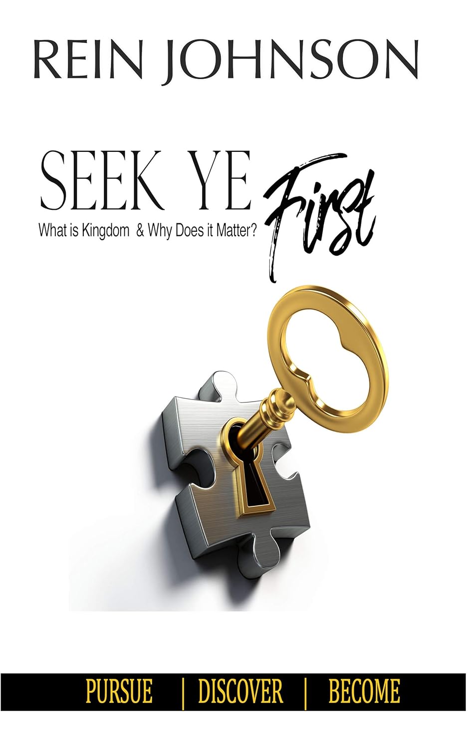 Seek Ye First: What is Kingdom and Why Does it Matter? - Kindle edition ...