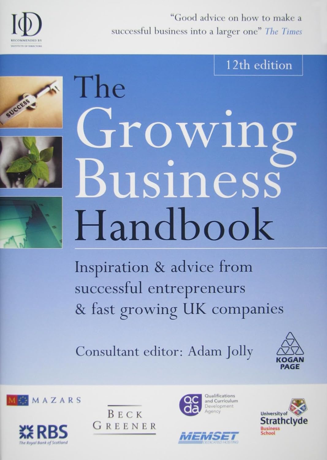 The Growing Business Handbook: Inspiration and Advice from Successful ...