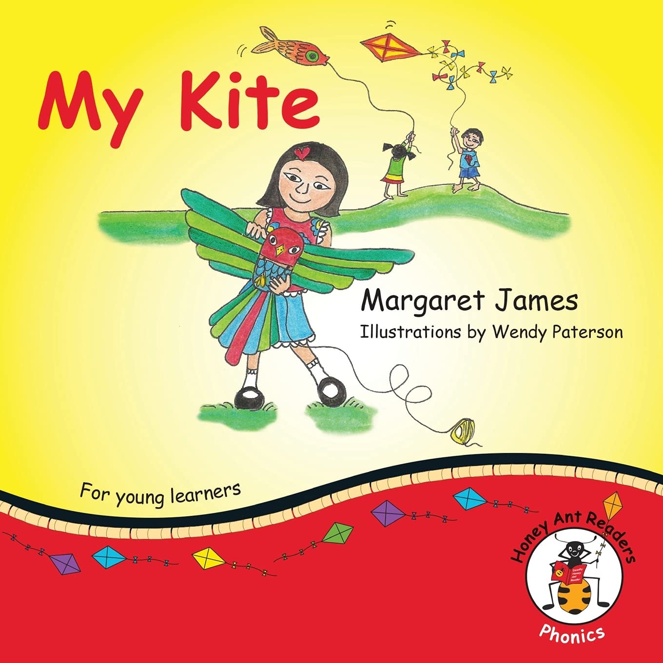 Amazon.com: My Kite (Honey Ant Readers): 9781922591814: James, Margaret ...