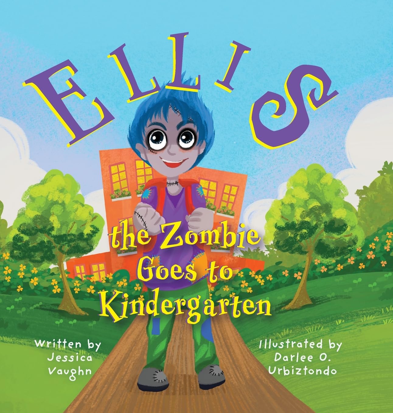 Ellis the Zombie Goes to Kindergarten: Vaughn, Jessica S, Urbiztondo ...